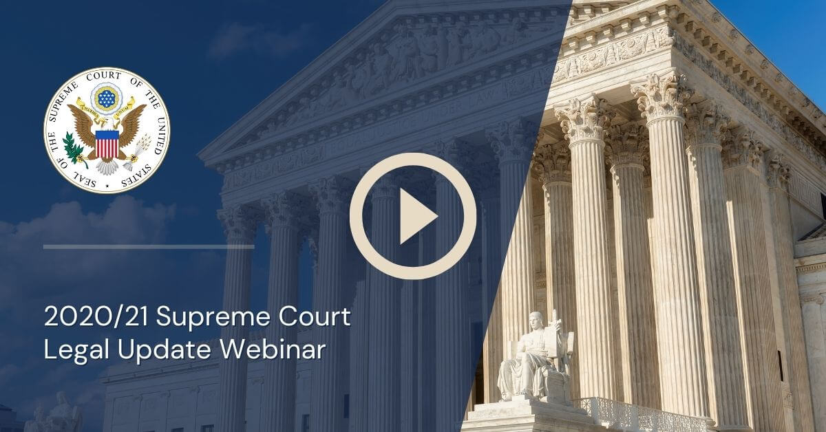 Webinar: Supreme Court Legal Update 2020/21 - DLG Learning Center